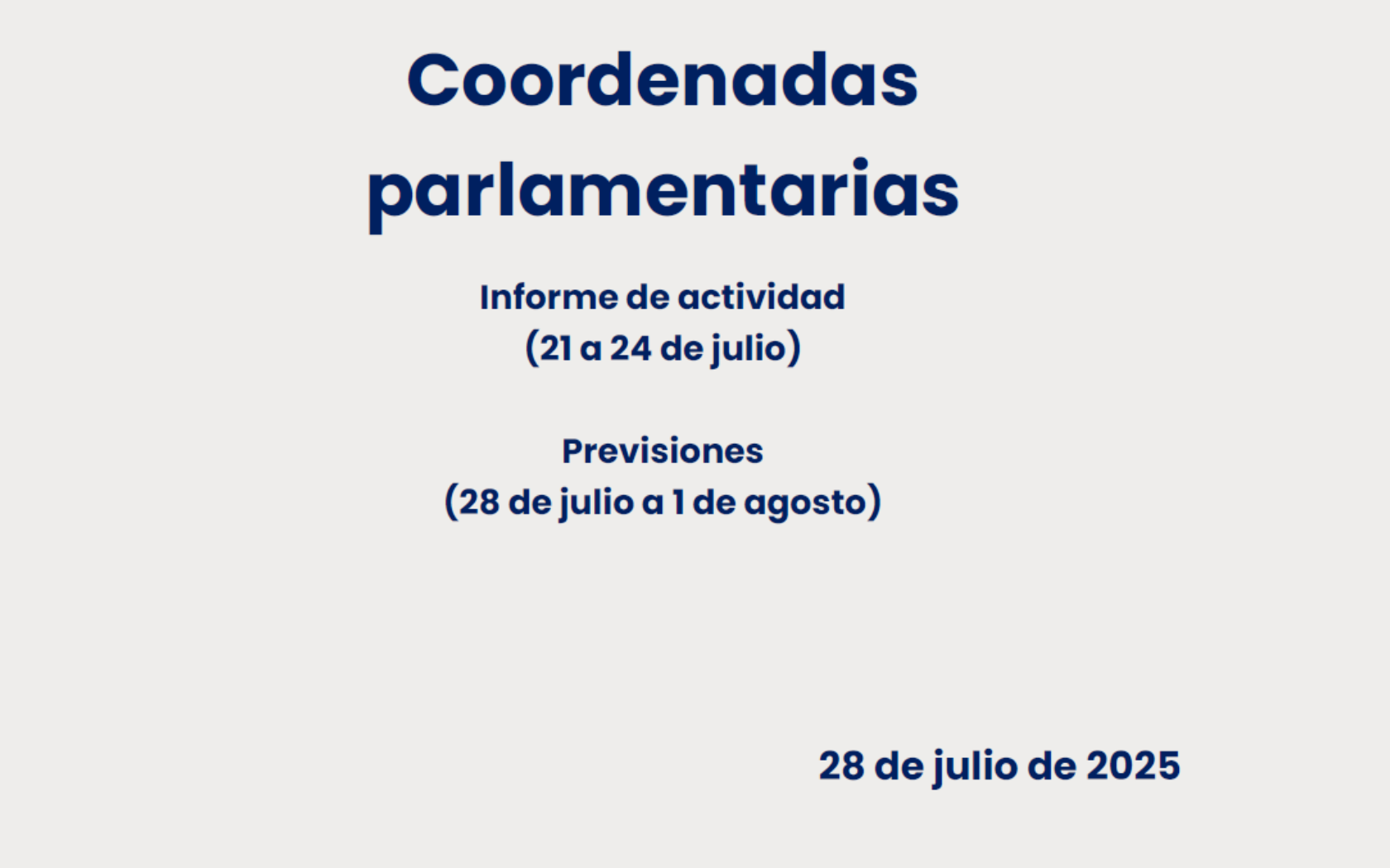 CEOE – Coordenadas Parlamentarias: Informe de Actividad (21 al 24 de julio) y previsiones (28 de ...